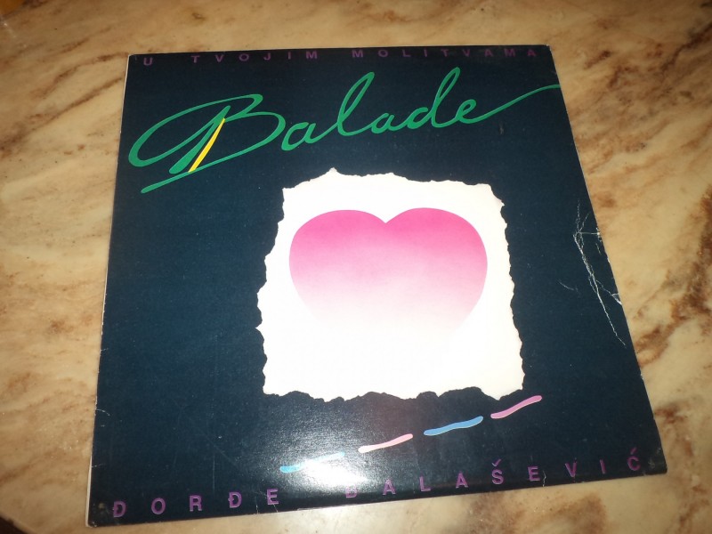 Đorđe Balašević – U Tvojim Molitvama (Balade) 2LP