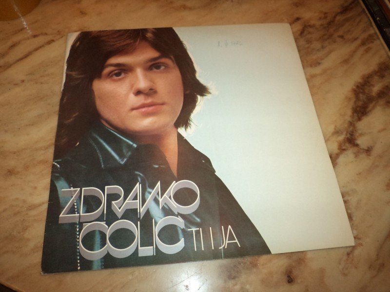 ZDRAVKO ČOLIĆ - Ti i ja