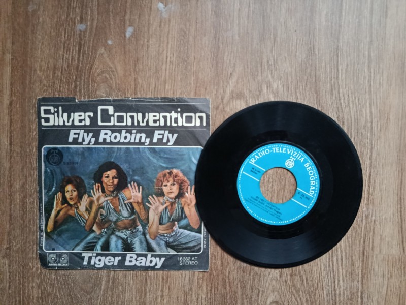 Singl ploca SILVER CONNECTION - FLY,ROBIN,FLY