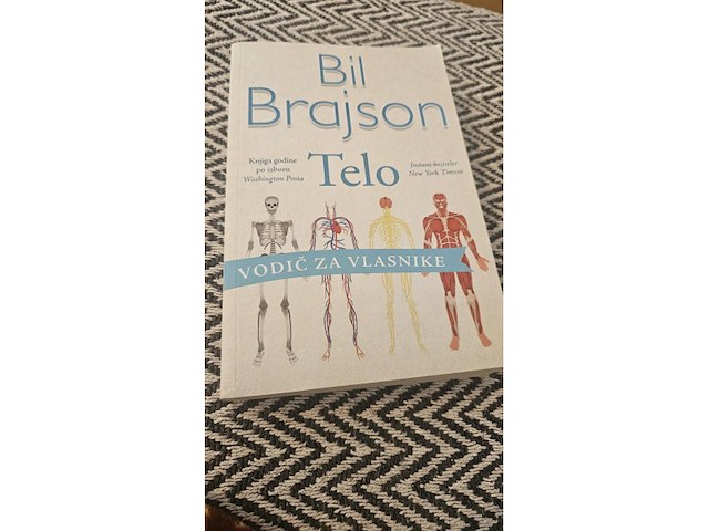 Bil Brajson - Telo (vodič za vlasnike)