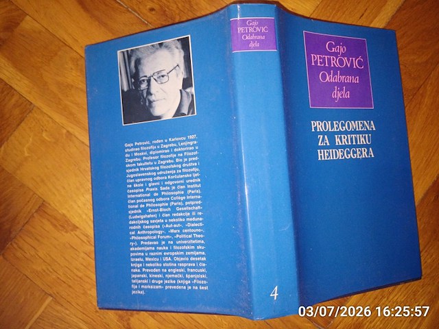 GAJO PETROVIĆ, PROLEGOMENA ZA KRITIKU HEIDEGGERA