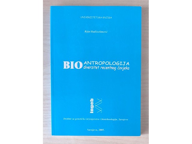 Bioantropologija - biodiverzitet recentnog čovjeka