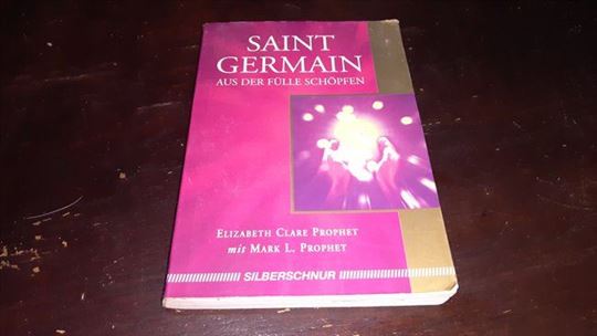 Saint Germain Aus der Fülle schöpfen