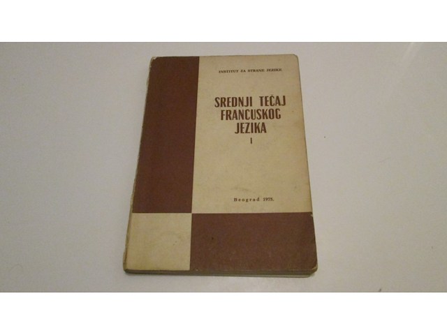 Srednji tečaj francuskog jezika I