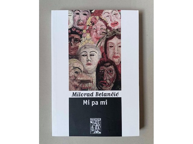 MI PA MI - Milorad Belančić
