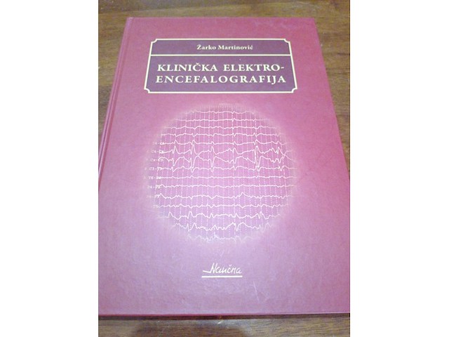 KLINIČKA ELEKTRO-ENCEFALOGRAFIJA Žarko Martinović