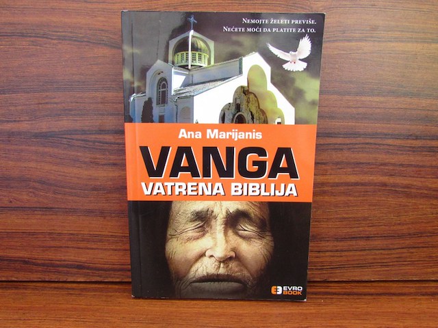 Vanga vatrena biblija - Ana Marijanis
