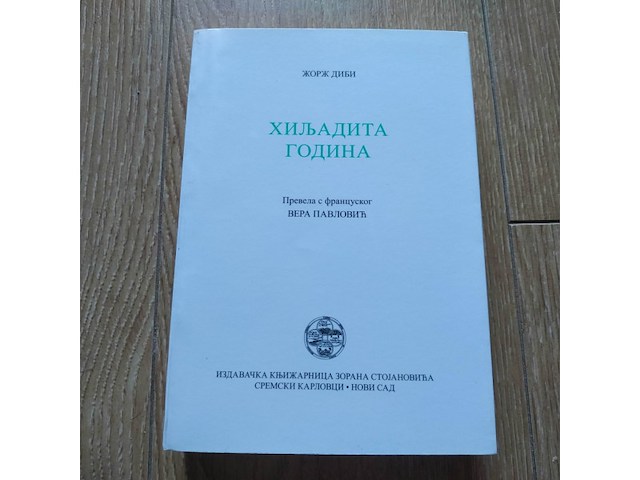 HILJADITA GODINA Žorž Dibi