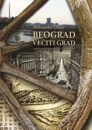Beograd večiti grad - Aleksandar Diklić