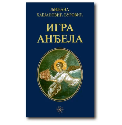 Igra anđela – Ljiljana Habjanović Đurović