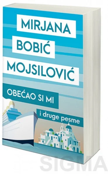 Obećao si mi - Mirjana Bobić Mojsilović