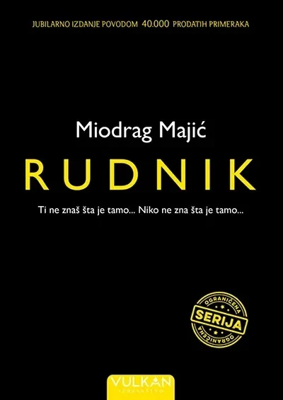 Rudnik / Miodrag Majić tvrd povez