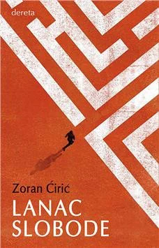 Lanac slobode - Zoran Ćirić