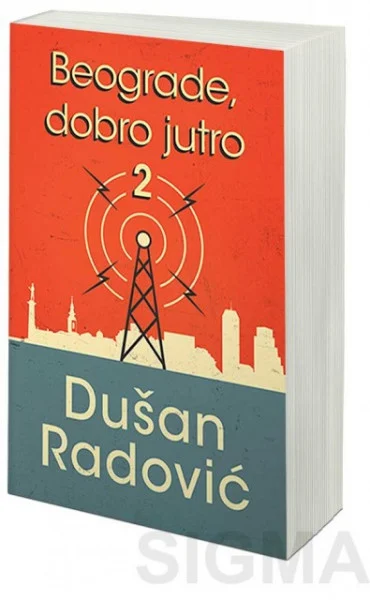 Beograde, dobro jutro 2 – Dušan Radović