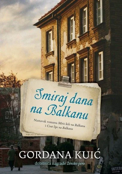 Smiraj dana na balkanu - Gordana Kuić