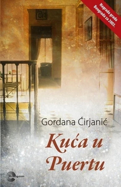 Kuća u Puertu - Gordana Ćirjanić