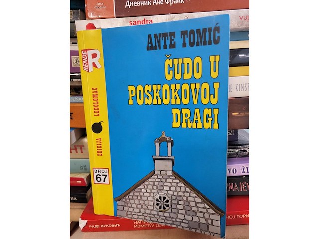 Ante Tomic CUDO U POSKOKOVOJ DRAGI