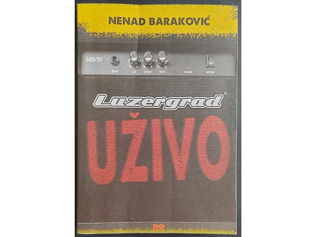 Luzergrad uživo - Nenad Baraković