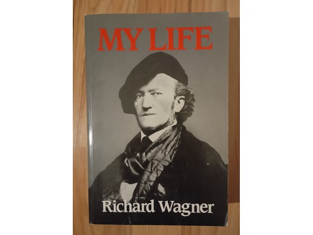 My Life / Richard Wagner