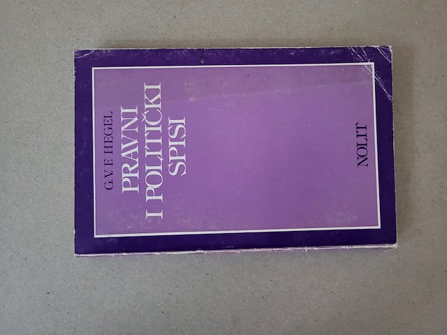 Pravni i politički spisi - Hegel