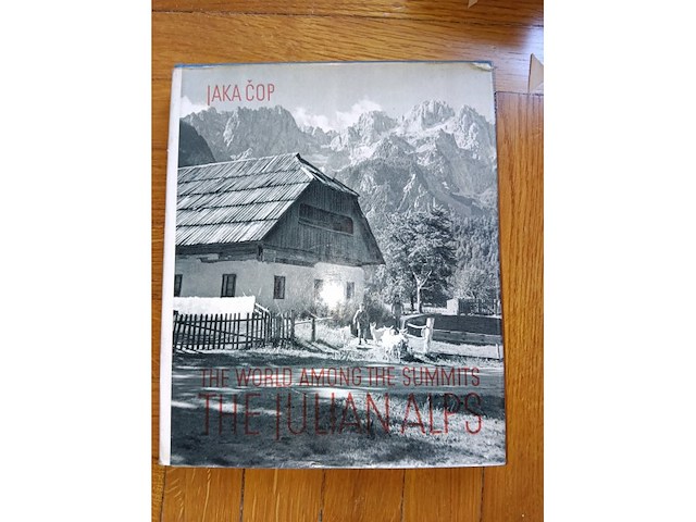 Jaka Cop - Julijske Alpe - POTPIS AUTORA