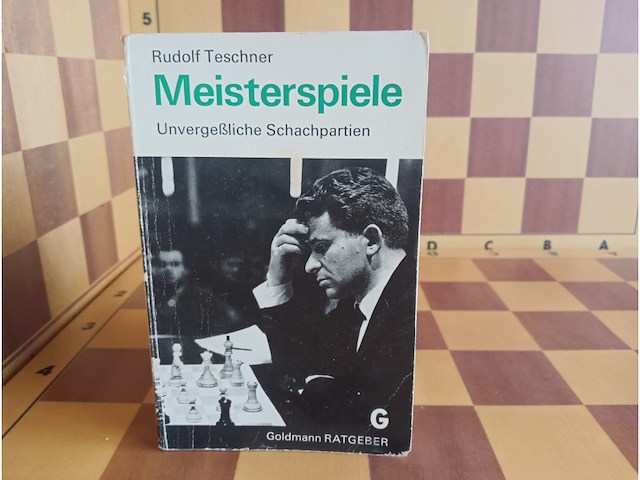 Meisterspiele Unvergessliche Schachpartien (sah)