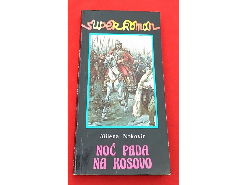 Noć pada na Kosovo Milena Noković