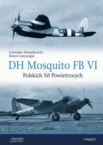 NEW! Stratus SPM20 De Havilland Mosquito FB VI Polskich Sił Powietrznych (L. Musiałkowski i R. Gretzyngier)