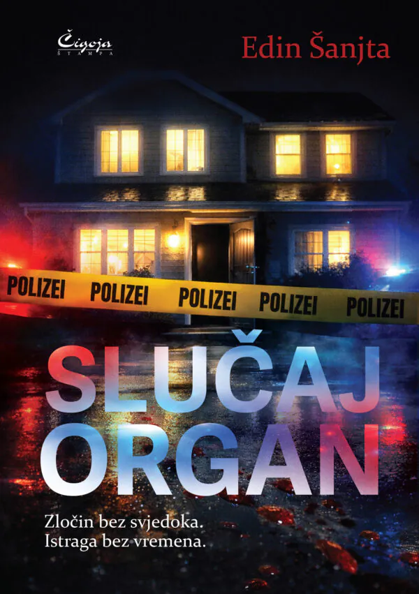 Slučaj organ : zločin bez svjedoka. Istraga bez vremena.