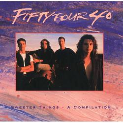 Fifty Four 40 - Sweeter Things : A Compilation (cd)