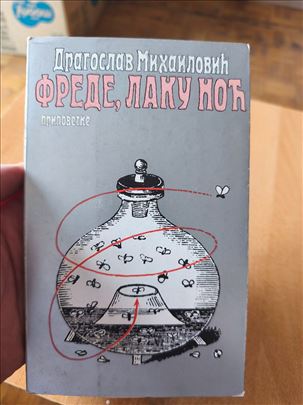 Frede laku noć – Dragoslav Mihailović