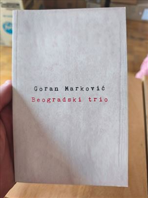 Beogradski trio – Goran Marković