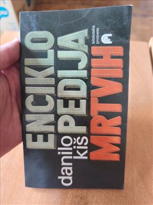 Enciklopedija mrtvih – Danilo Kiš