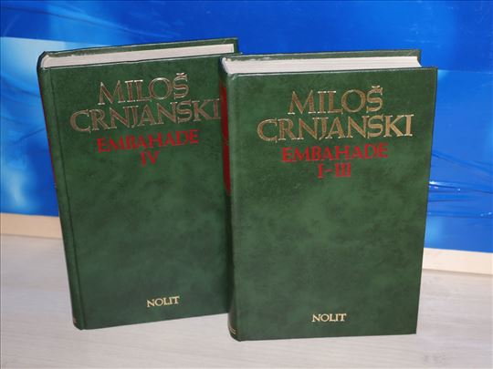 Embahade I-IV komplet Miloš Crnjanski
