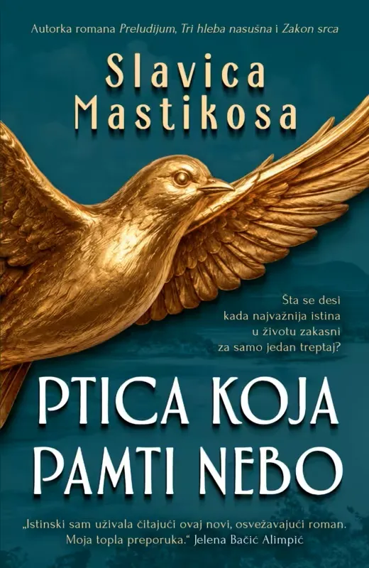 PTICA KOJA PAMTI NEBO