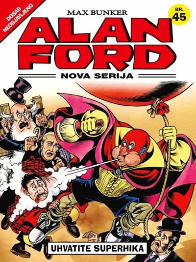 Color Media International
ALAN FORD 45 NOVA SERIJA - UHVATITE SUPERHIKA