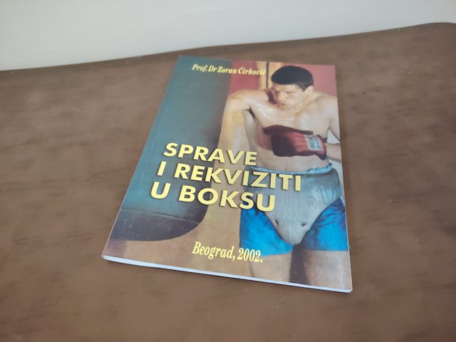 Zoran Cirkovic - Sprave i rekviziti u boksu