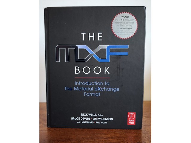 The MXF Book: Introduction to Material eXchange Format