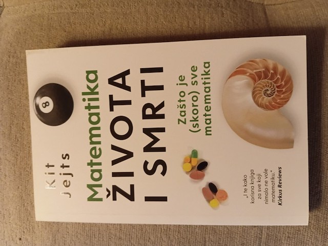 Matematika zivota i smrti. Kit Jejts