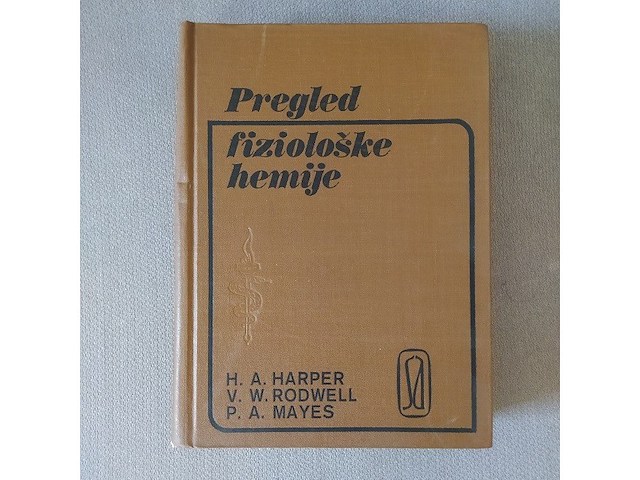 PREGLED FIZIOLOSKE HEMIJE