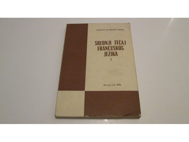 Srednji tečaj francuskog jezika I