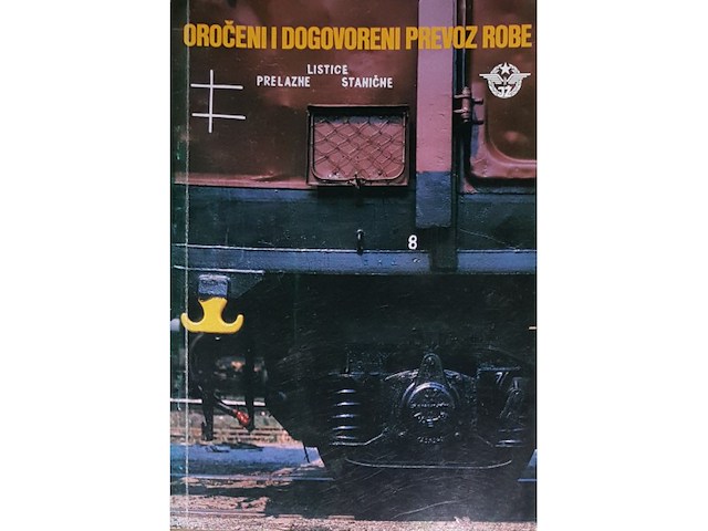 Oročeni i Dogovoreni Prevoz Robe `JŽ` 1989/90