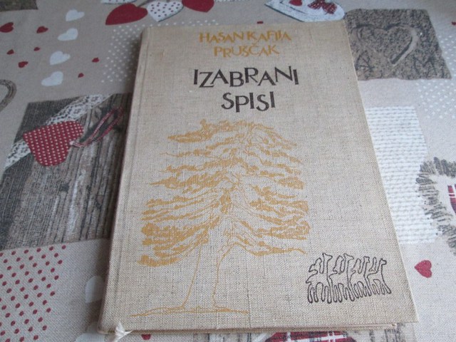 IZABRANI SPISI - Hasan Kafija Pruščak