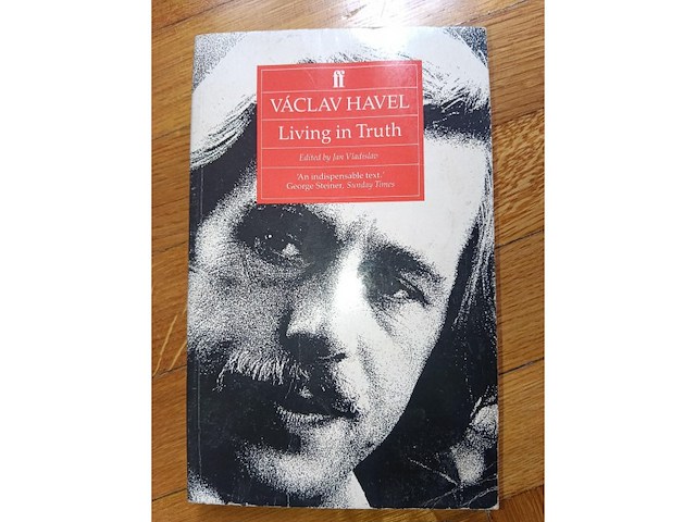 Vaclav Havel - Living in Truth - 22 eseja