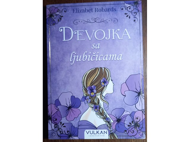 Devojka sa ljubičicama - Elizabet Robards