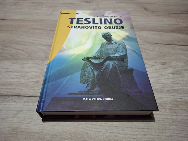 L.MILE - TESLINO STRAHOVITO ORUŽJE