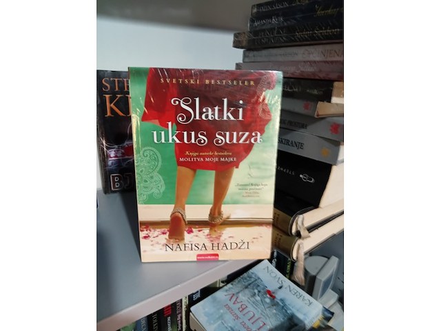 Slatki ukus suza-Nafisa Hadži