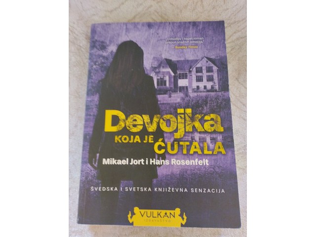 Devojka koja je ćutala -Mikael Jort; Hans Rosenfelt