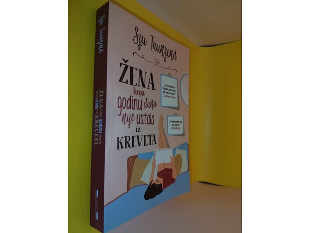 Žena koja godinu dana nije ustala iz kreveta - Sju Taun