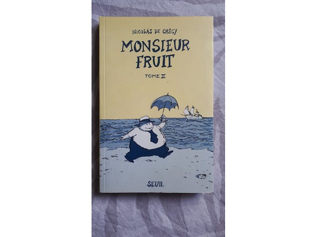 Monsieur Fruit tome II